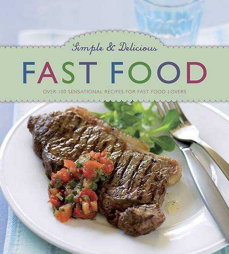 Simple and Delicious, Fast Food - Love Food – Book Mart W.L.L