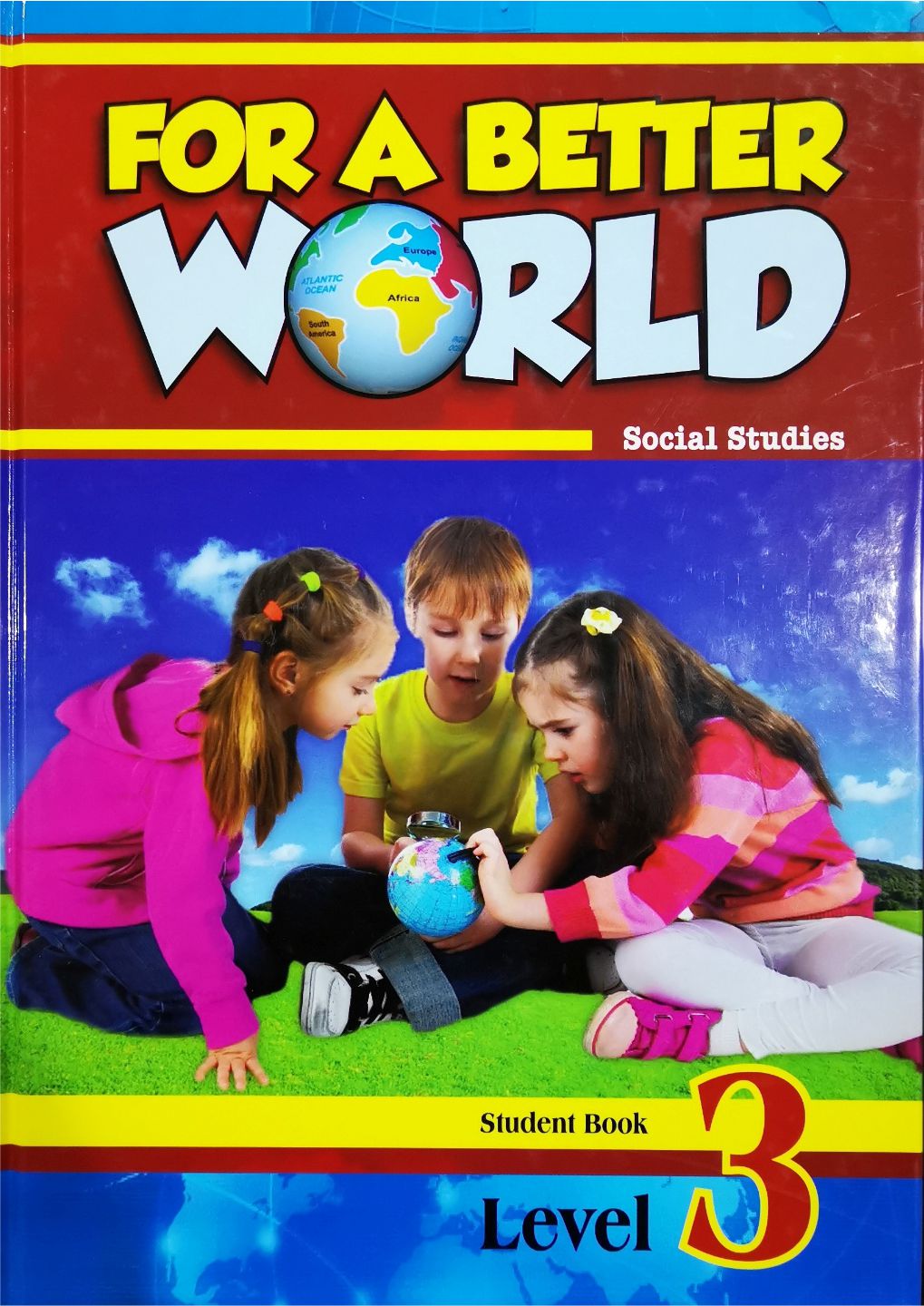 For A Better World Social Studies Student Book Level 3 – Book Mart W.L.L