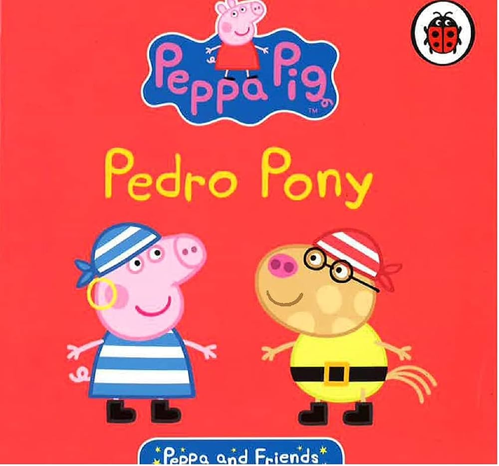 Peppa & Friends: Pedro Pony (Board Book) – Book Mart W.L.L