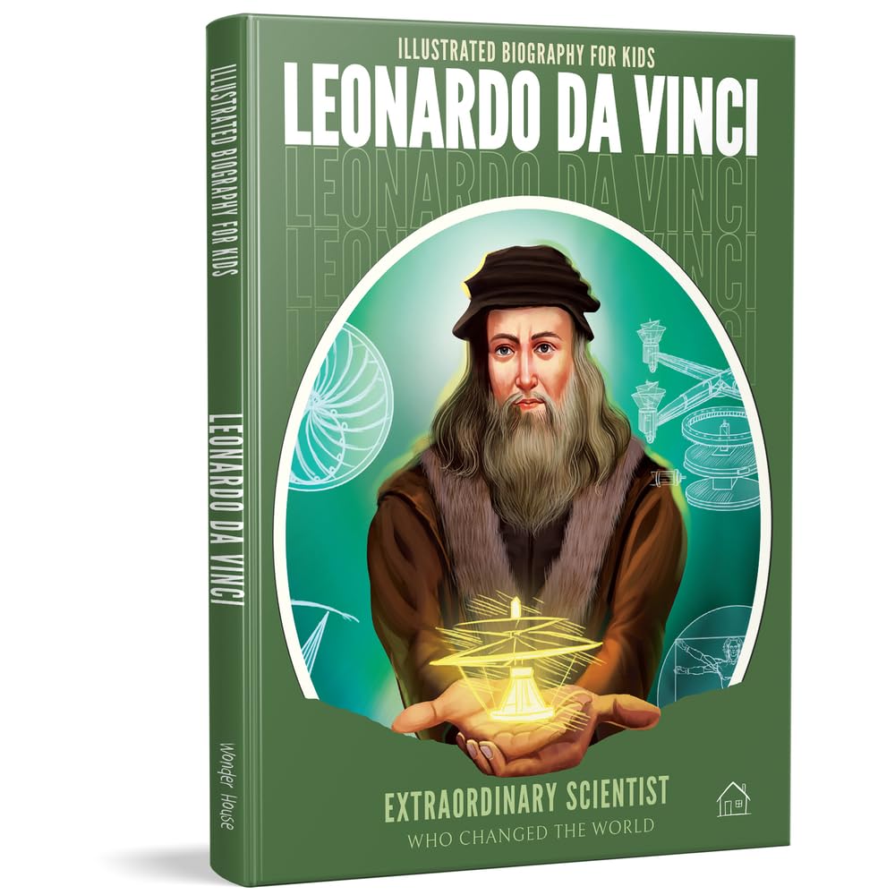 Leonardo Da Vinci- Extraordinary scientist who changed the World – Book ...