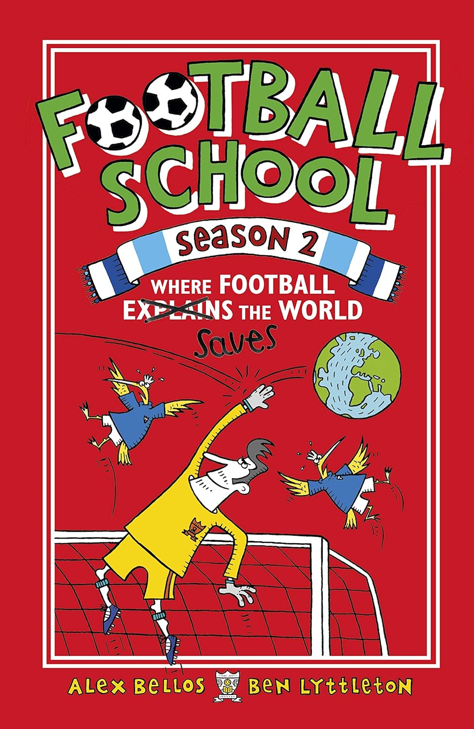 Football School Season 2: Where Football Explains the World – Book Mart ...