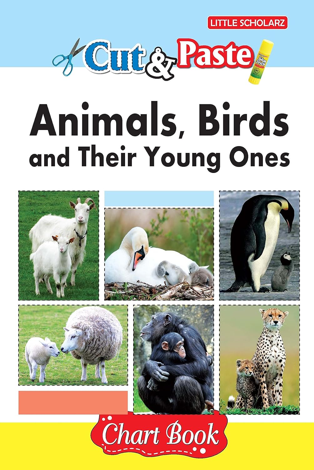 Cut & Paste Animals, Birds and Their Young Ones Chart Book — Book Mart ...