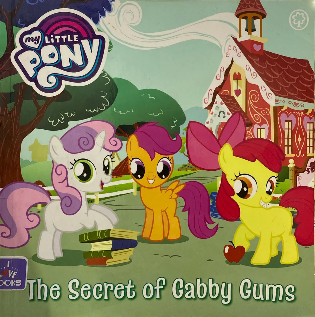 My Little Pony: The Secret of Gabby Gums — Book Mart W.L.L