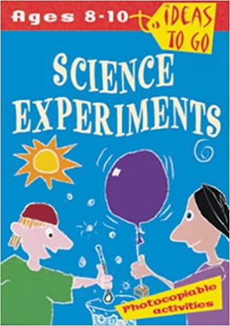 Science Experiments Age 8-10 (Ideas to Go) — Book Mart W.L.L