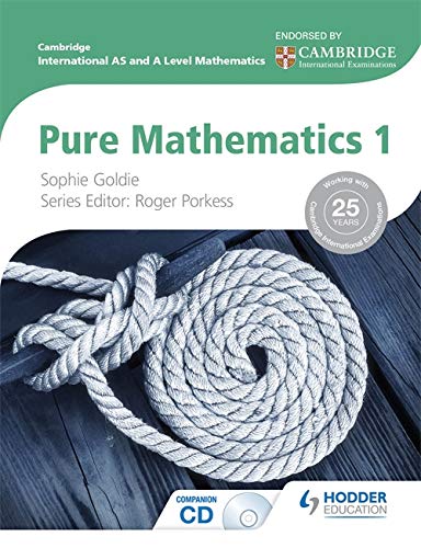 Cambridge International AS and A Level Mathematics Pure Mathematics 1 ...