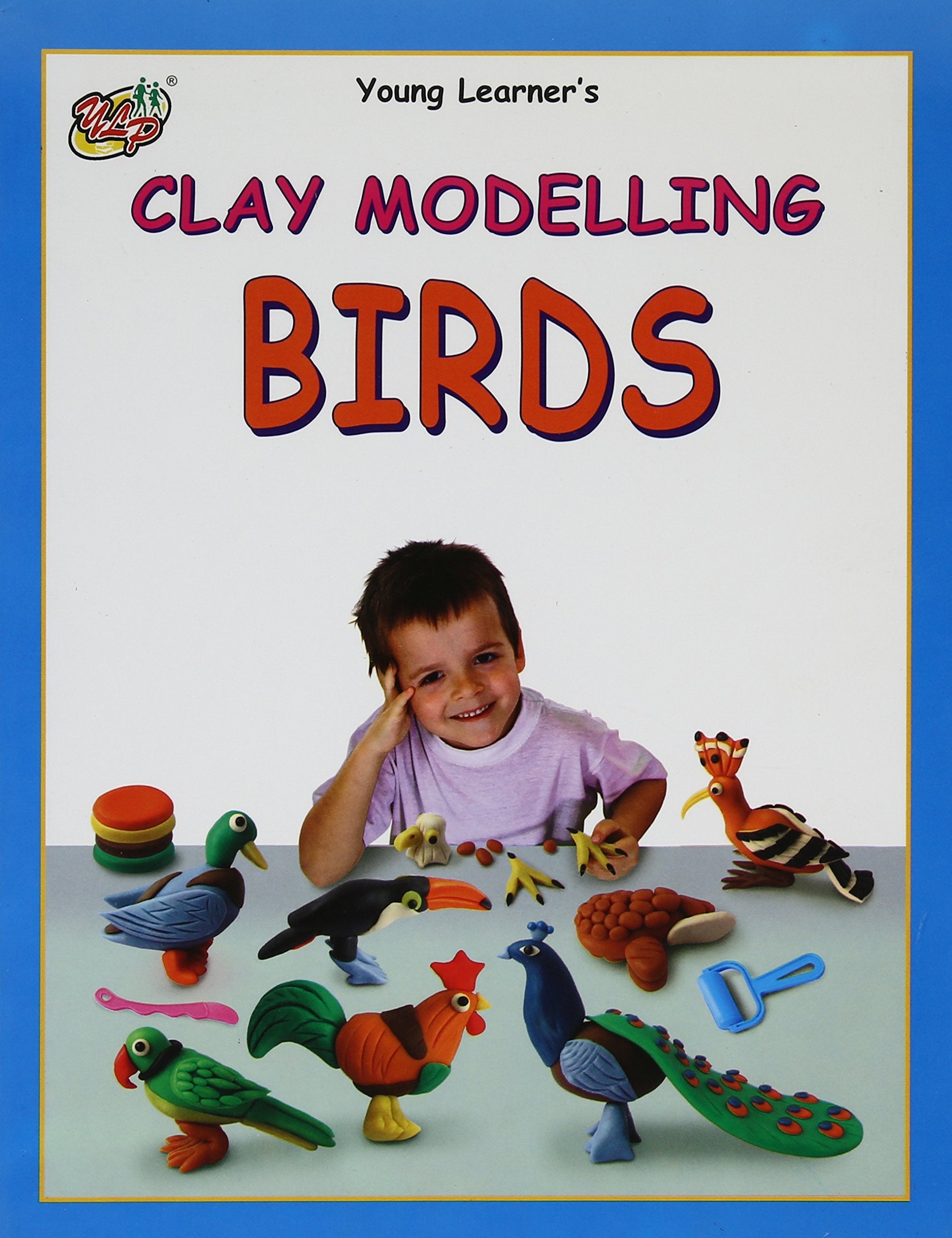 Clay Modelling : Birds – Book Mart W.L.L