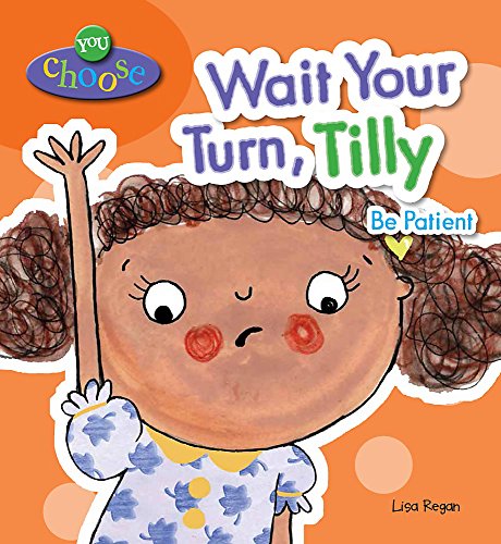 Wait Your Turn Tilly – Book Mart W.L.L