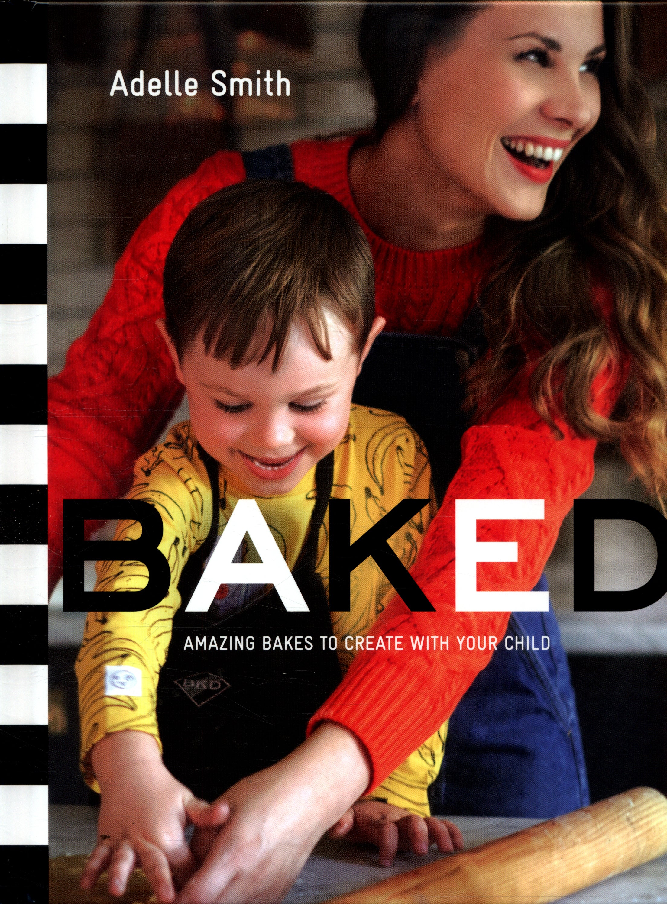 Baked : amazing bakes to create with your child – Book Mart W.L.L